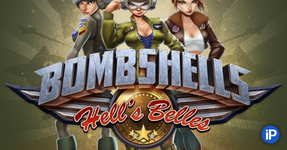 Bombshells: Hell’s Belles