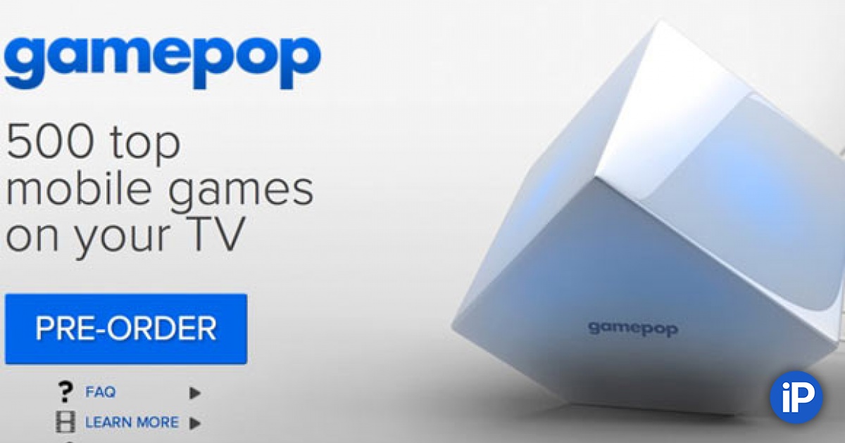 Новая консоль GamePop сможет запускать приложения для iOS