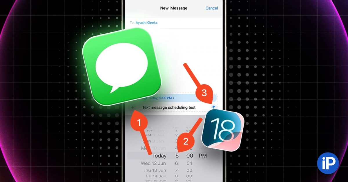 Как отправлять iMessage по расписанию в iOS 18 и macOS Sequoia ...